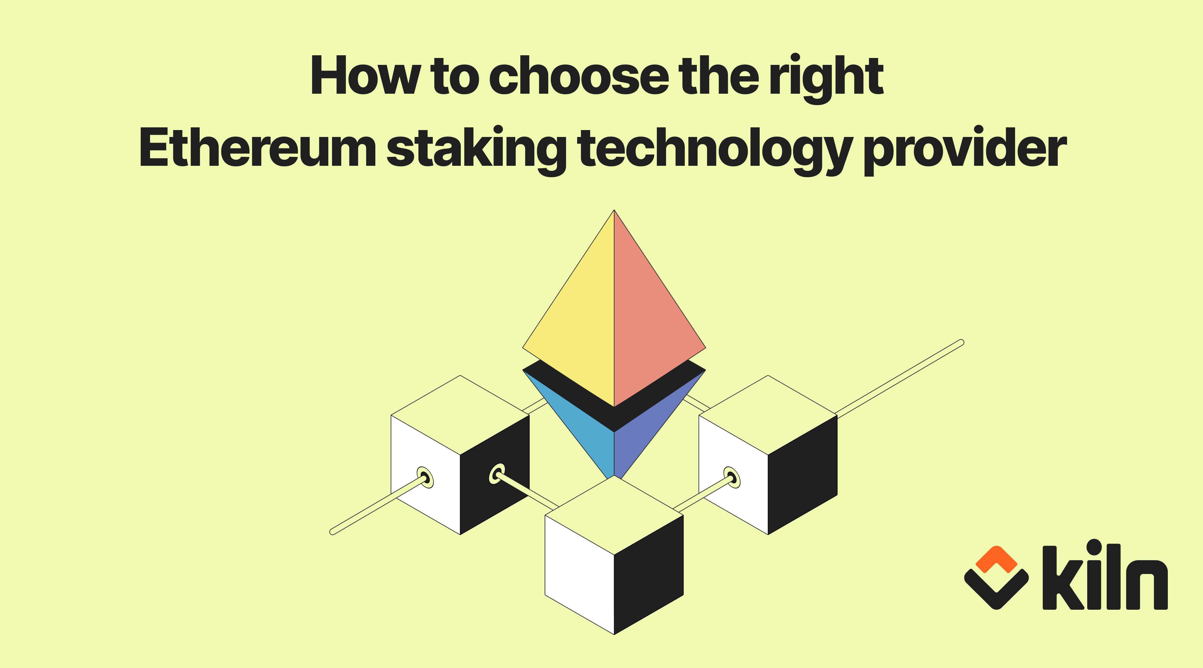 How to choose the right Ethereum staking technology provider